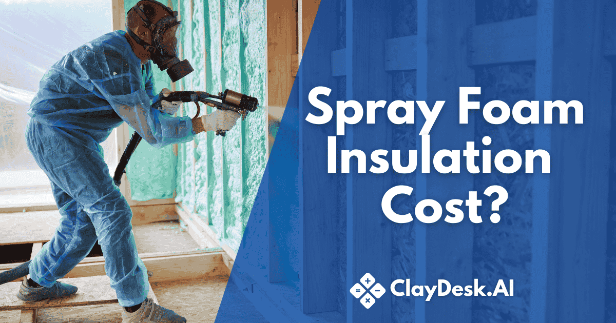 Spray Foam Insulation Cost: Complete Pricing Guide